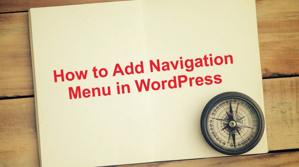 WordPress Theme Development in Bangla Part-3: Adding Navigation Menus - w3programmers.com Bangla