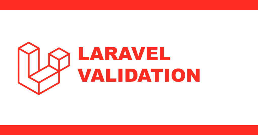 Laravel Validation